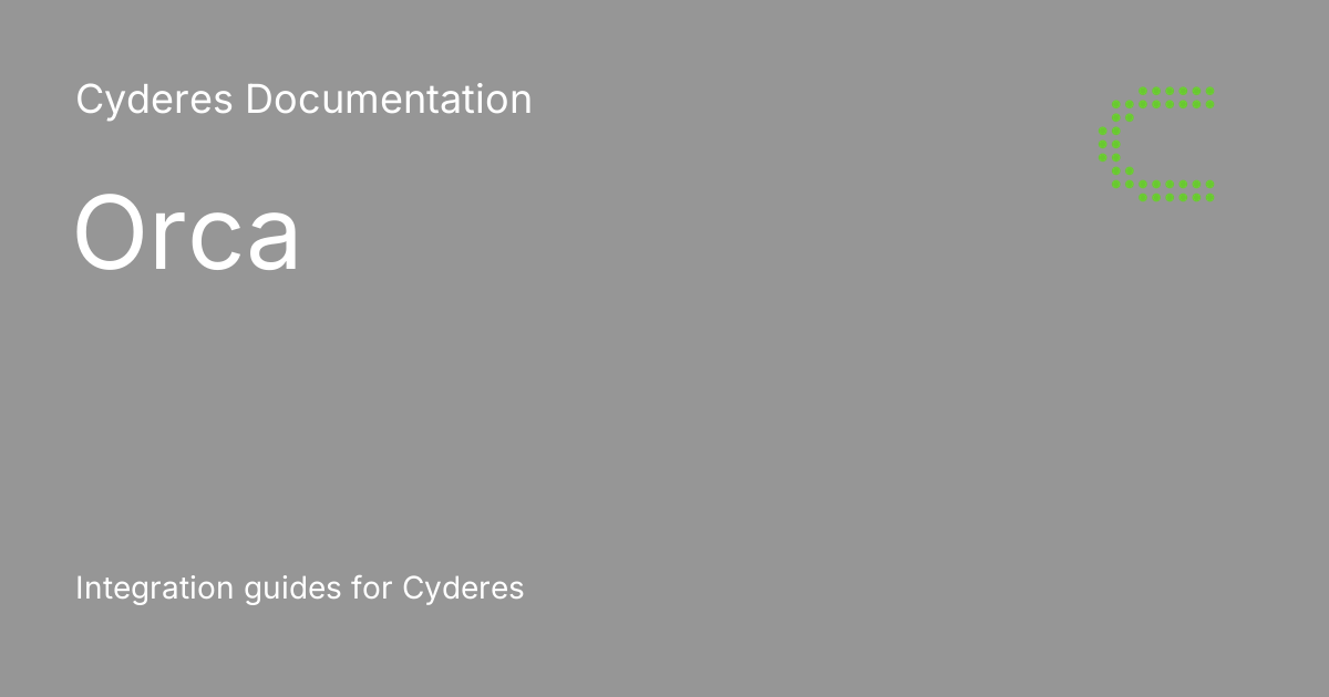 Orca - Cyderes Documentation