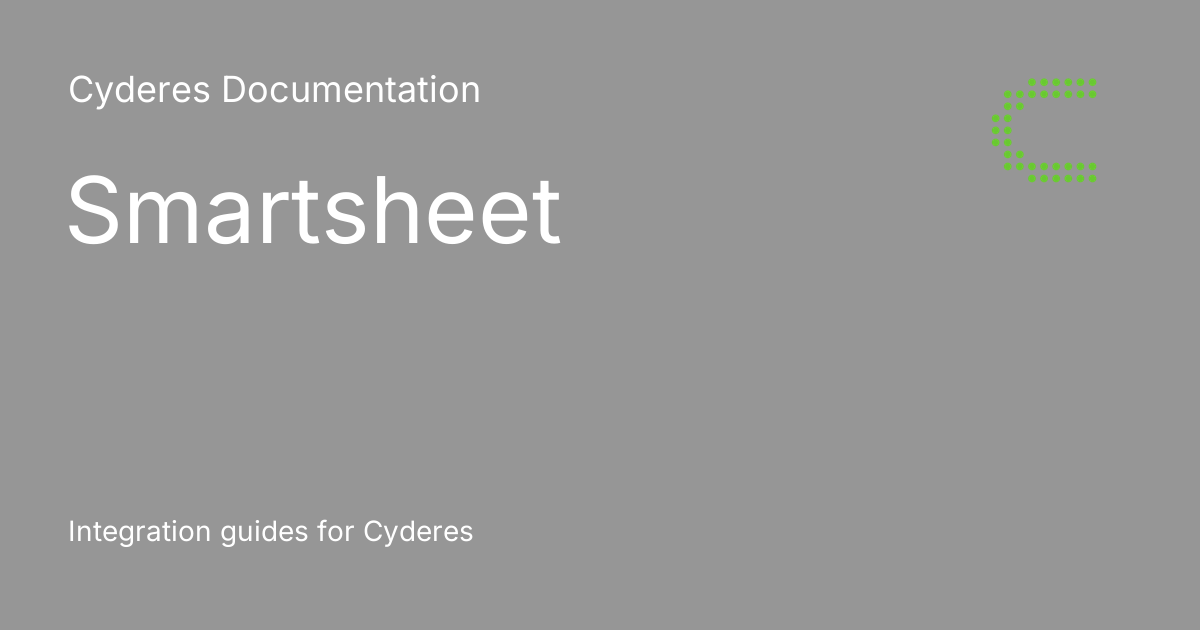 Smartsheet - Cyderes Documentation