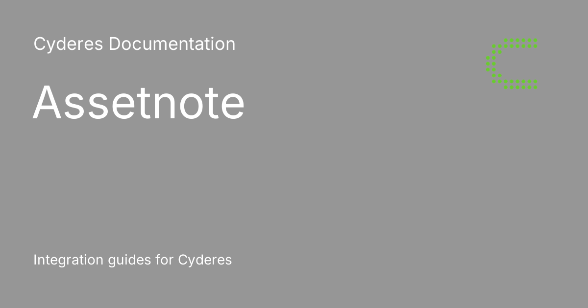 Assetnote - Cyderes Documentation