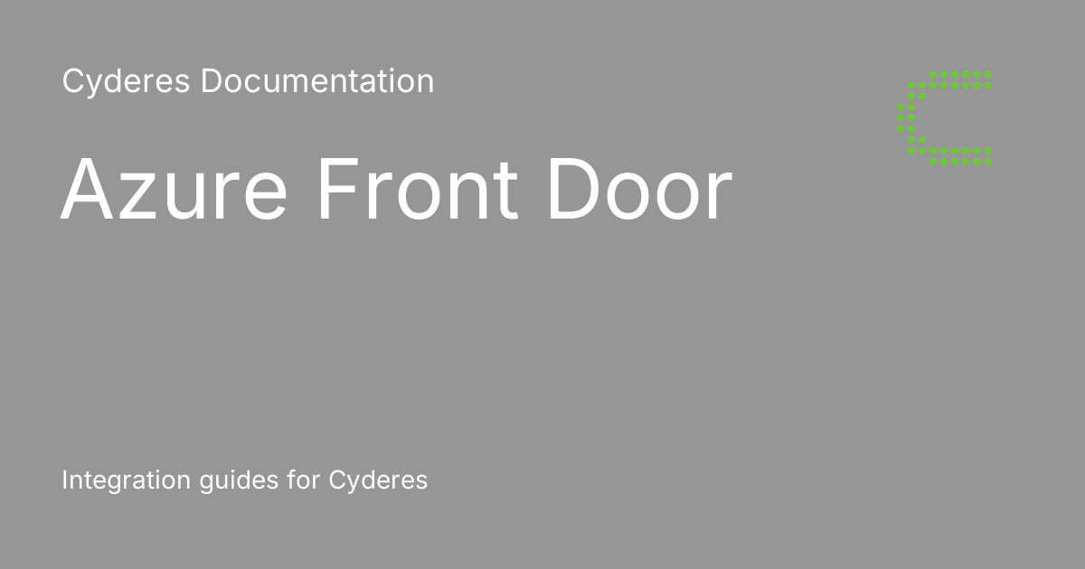 Azure Front Door - Cyderes Documentation