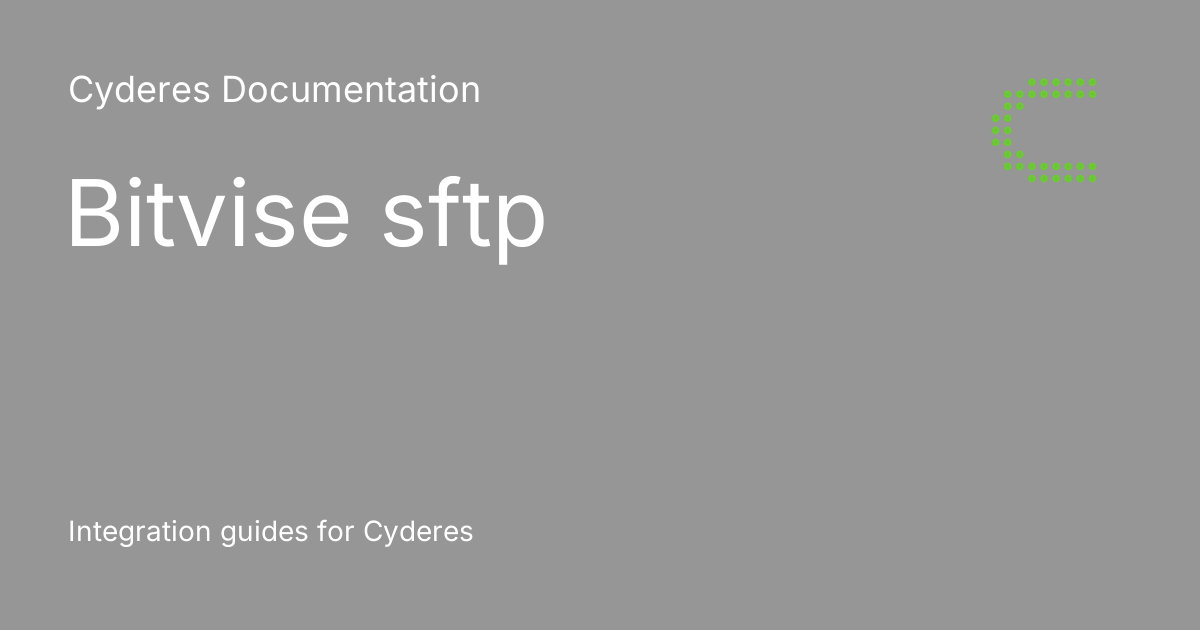 Bitvise sftp - Cyderes Documentation