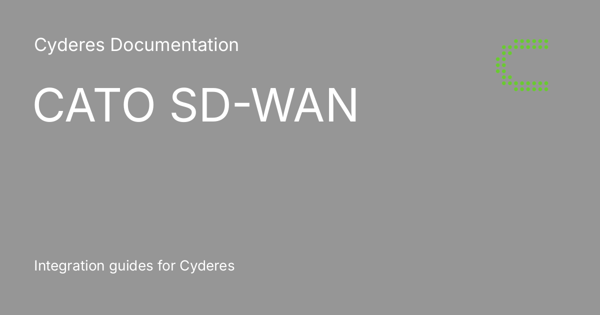 Cato Sd Wan Cyderes Documentation