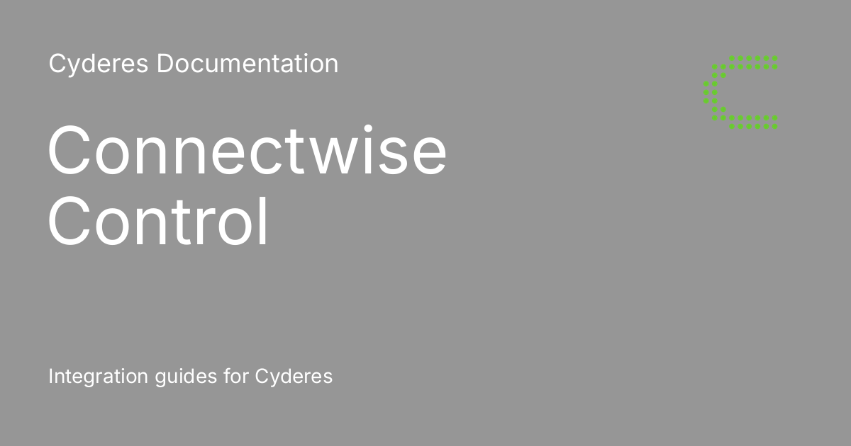 Connectwise Control Cyderes Documentation connectwise-control-cyderes-documentation