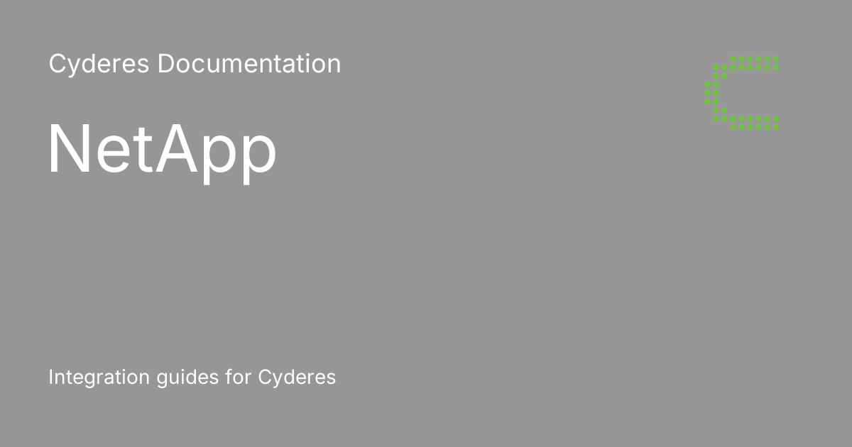 NetApp - Cyderes Documentation